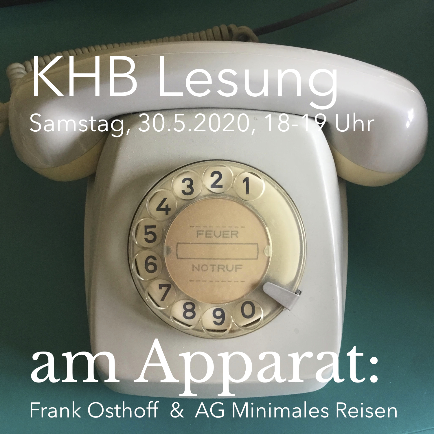 Am Apparat: Frank Osthoff & AG Minimales Reisen - KHB Kunsthalle Below